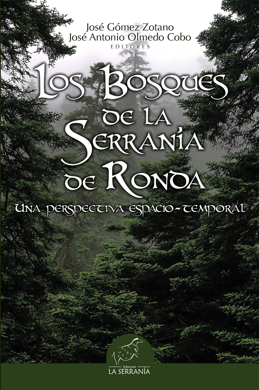 La SGHN participa en el libro "Los Bosques de la Serranía de Ronda" - Sociedad Gaditana de ...