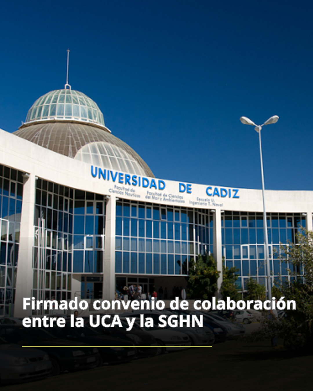 Firmado un convenio de colaboración entre la UCA y la SGHN - Sociedad Gaditana de Historia Natural